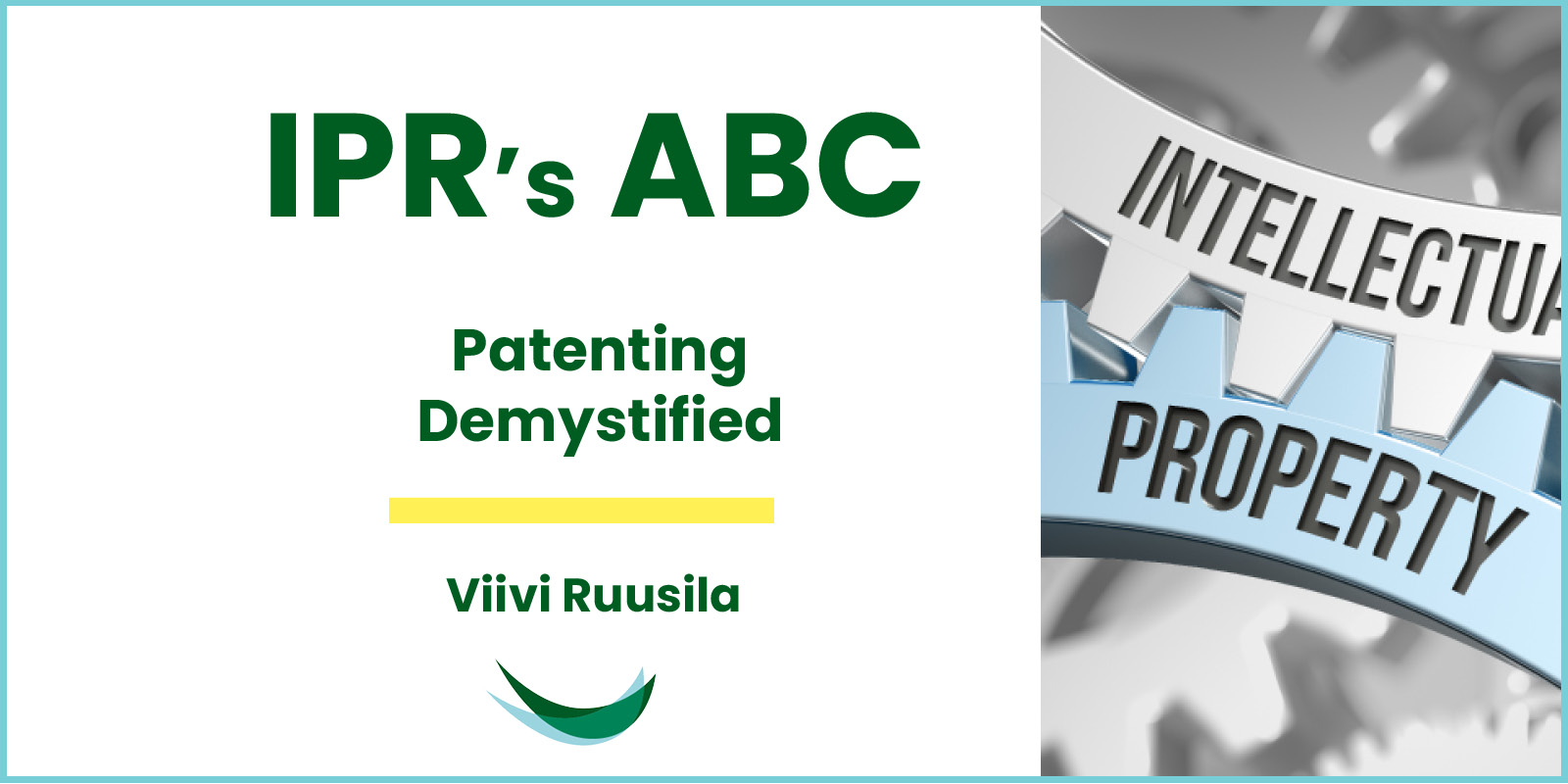 IPR’s ABC | Patenting demystified – How to secure your innovation ...
